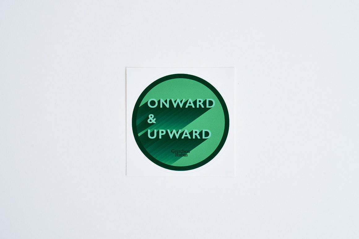 "Onward & Upward" Sticker – The Happiness Project